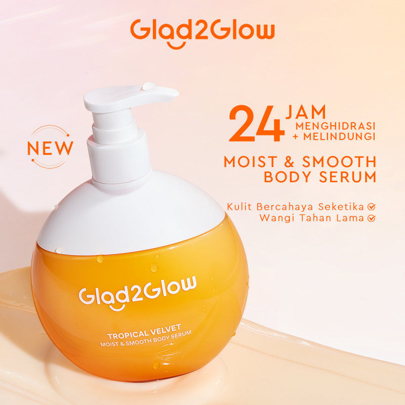 PROMO Glad2glow Tropical Velvet Moist & Smooth Body Serum FREE ONGKIR
