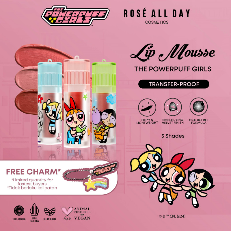 PROMO Rose All Day The Powerpuff Girls Lip Mousse FREE ONGKIR